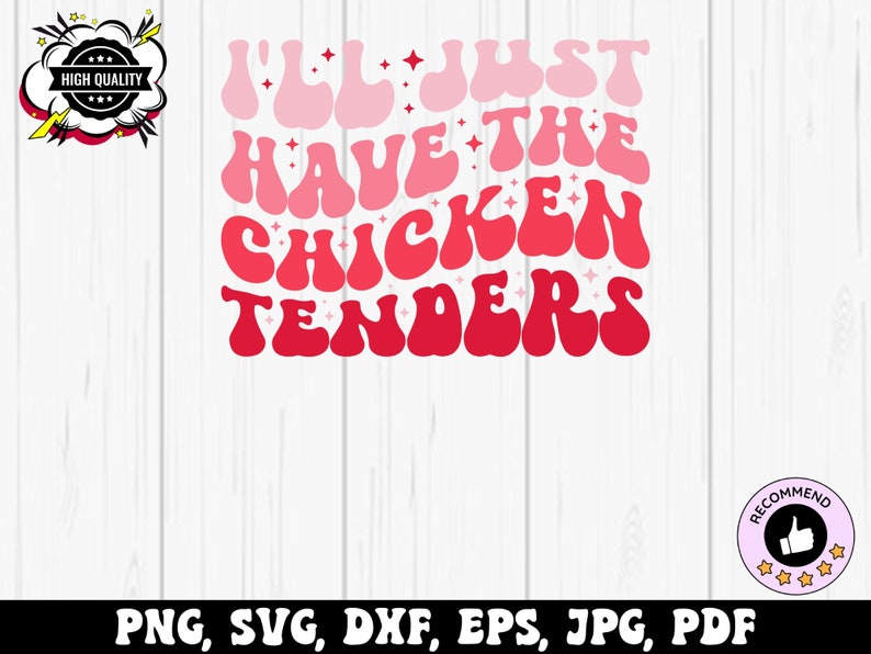 Groovy Chicken Svg Png, I'll Just Have the Chicken Tenders Svg, Funny ...