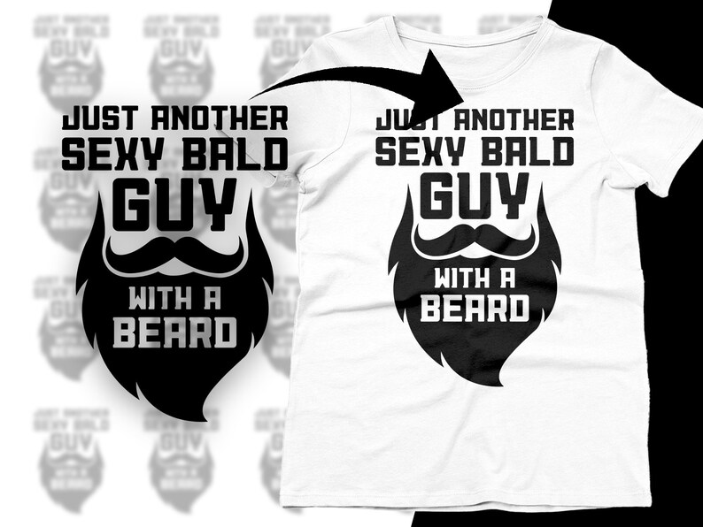 Bald Man Svg, Bald Png, Just Another Sexy Bald Guy With a Beard Svg ...