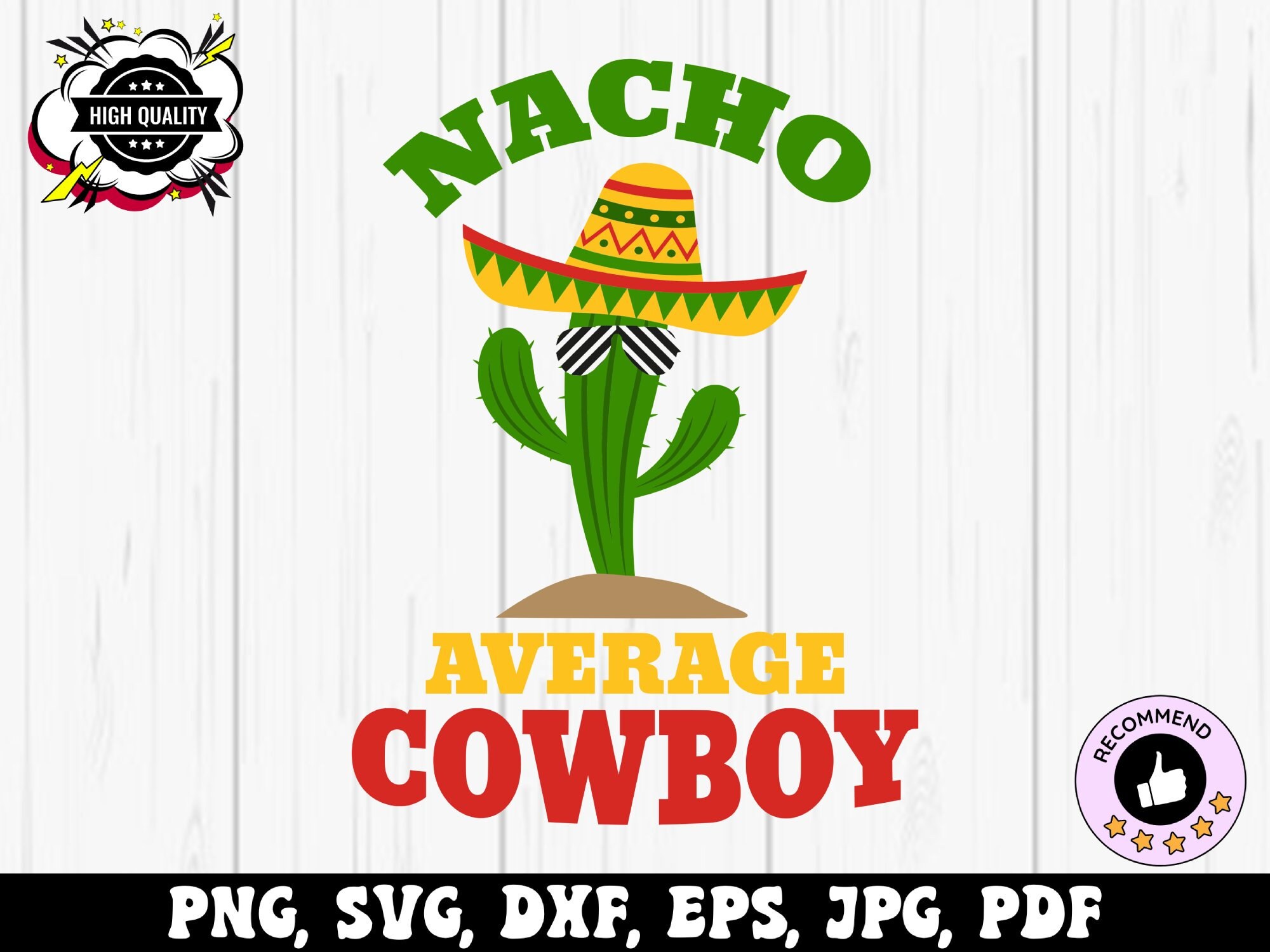 Nacho Average Cowboy Svg Png, Cowboy Svg Cricut, Western Png, Country ...