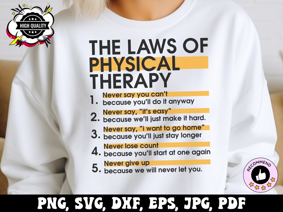 Physical Therapy Png Svg, Funny PT Laws Svg Png, Physical Therapist Svg ...