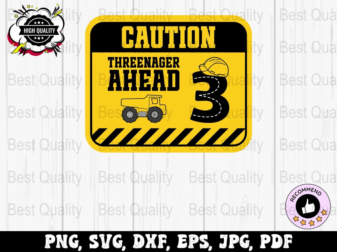 Threenager Svg Png, Caution Threenager Ahead Construction Birthday Svg ...