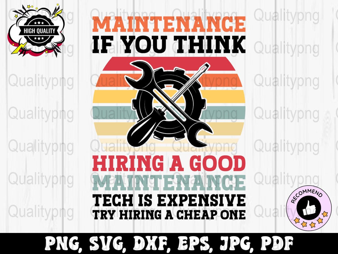 Maintenance Svg Png, Funny Maintenance Quotes Png, Repairman Svg Cricut ...
