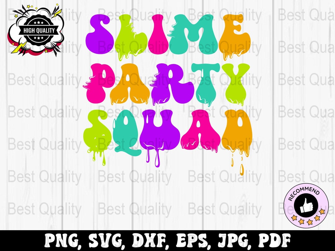 Slime Svg Png, Slime Time Svg, Slime Birthday Svg Cricut, Slime Party ...