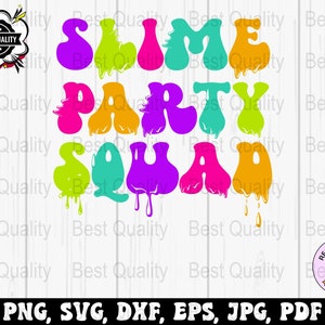 Slime Svg Png, Slime Time Svg, Slime Birthday Svg Cricut, Slime Party ...