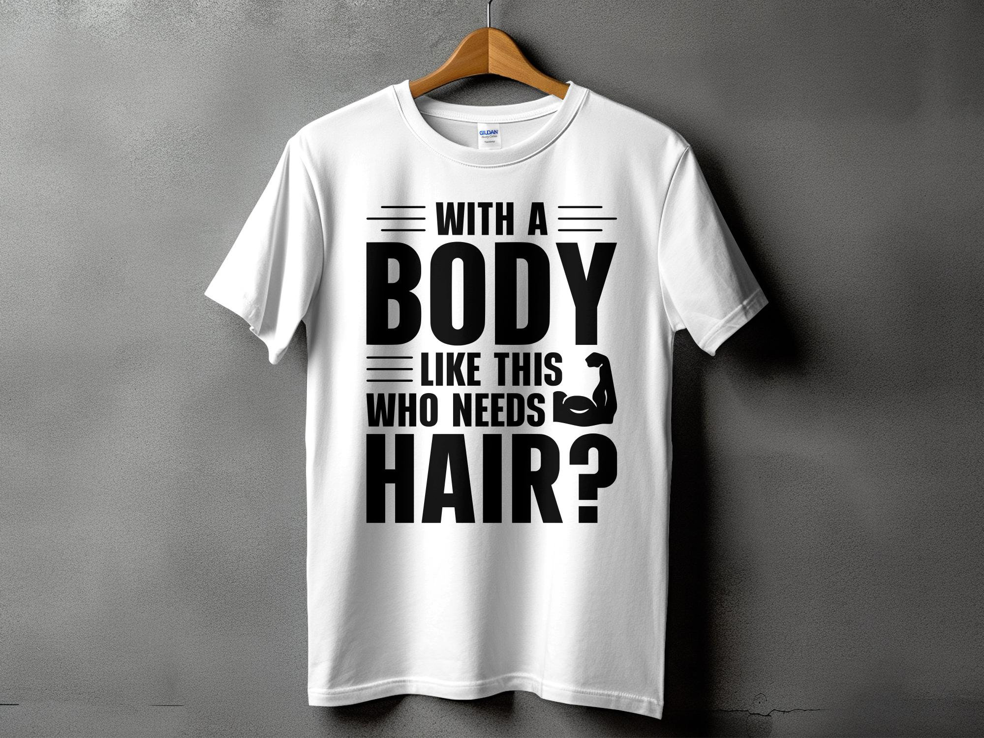 Bald Man Svg, Bald Png, With A Body Like This Who Needs Hair Svg Cricut ...