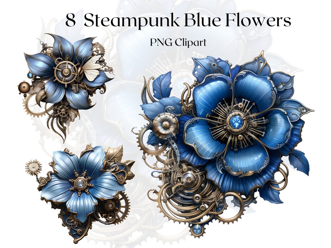Steampunk Blue Flowers Clipart 8 PNG Files Blue Flowers Clipart ...