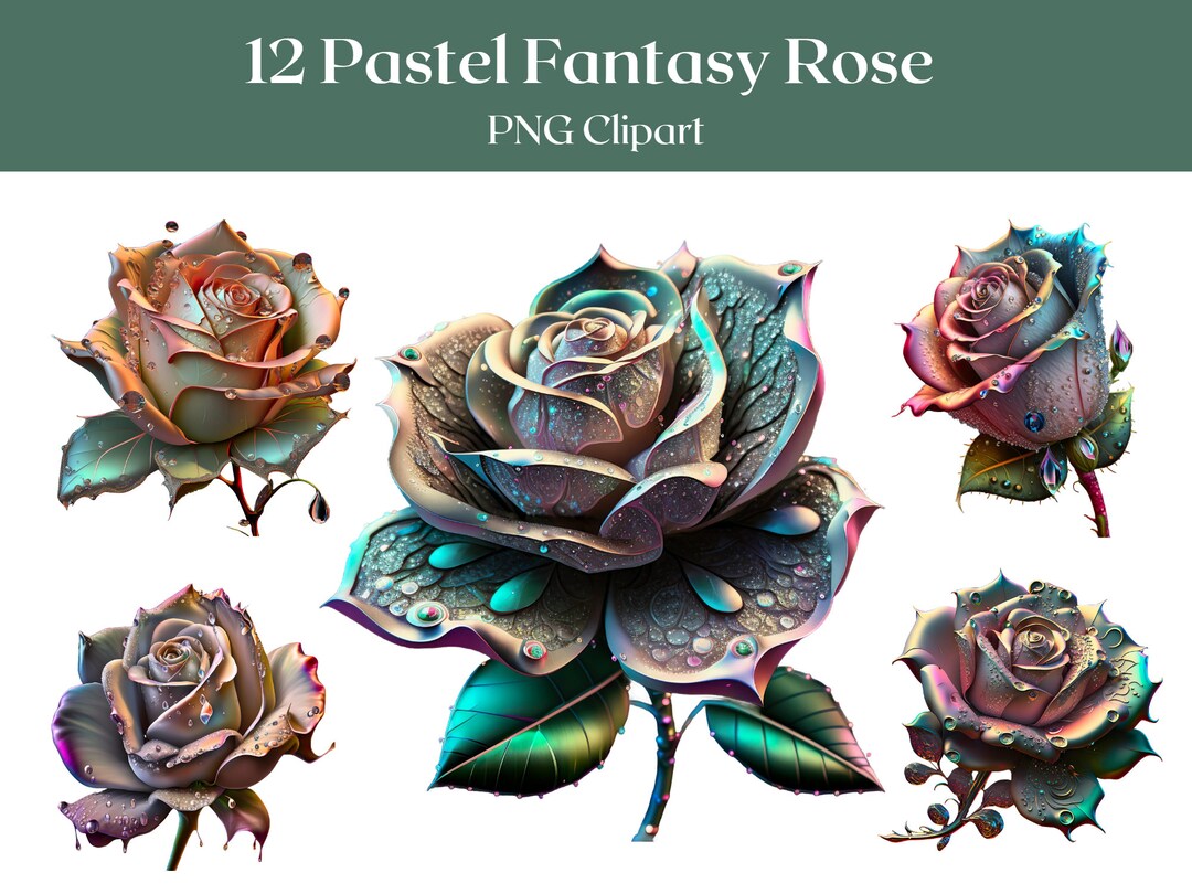 Pastel Fantasy Roses Clipart 12 High Quality PNG Files Roses Clipart ...