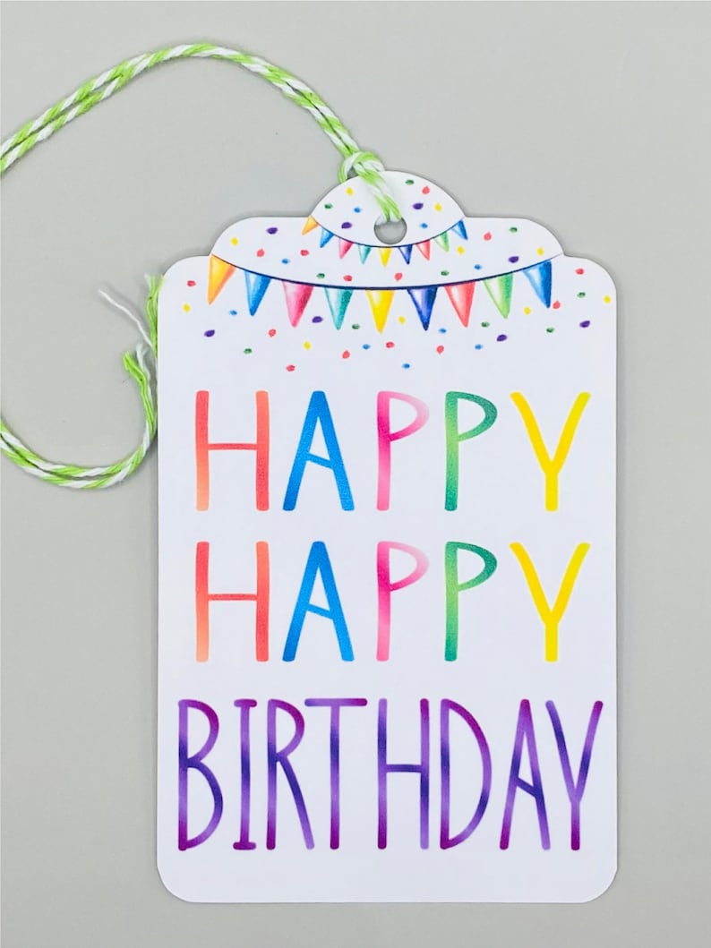 Happy Happy Birthday Gift Tags | Birthday Gift Tags | Gift Tags ...