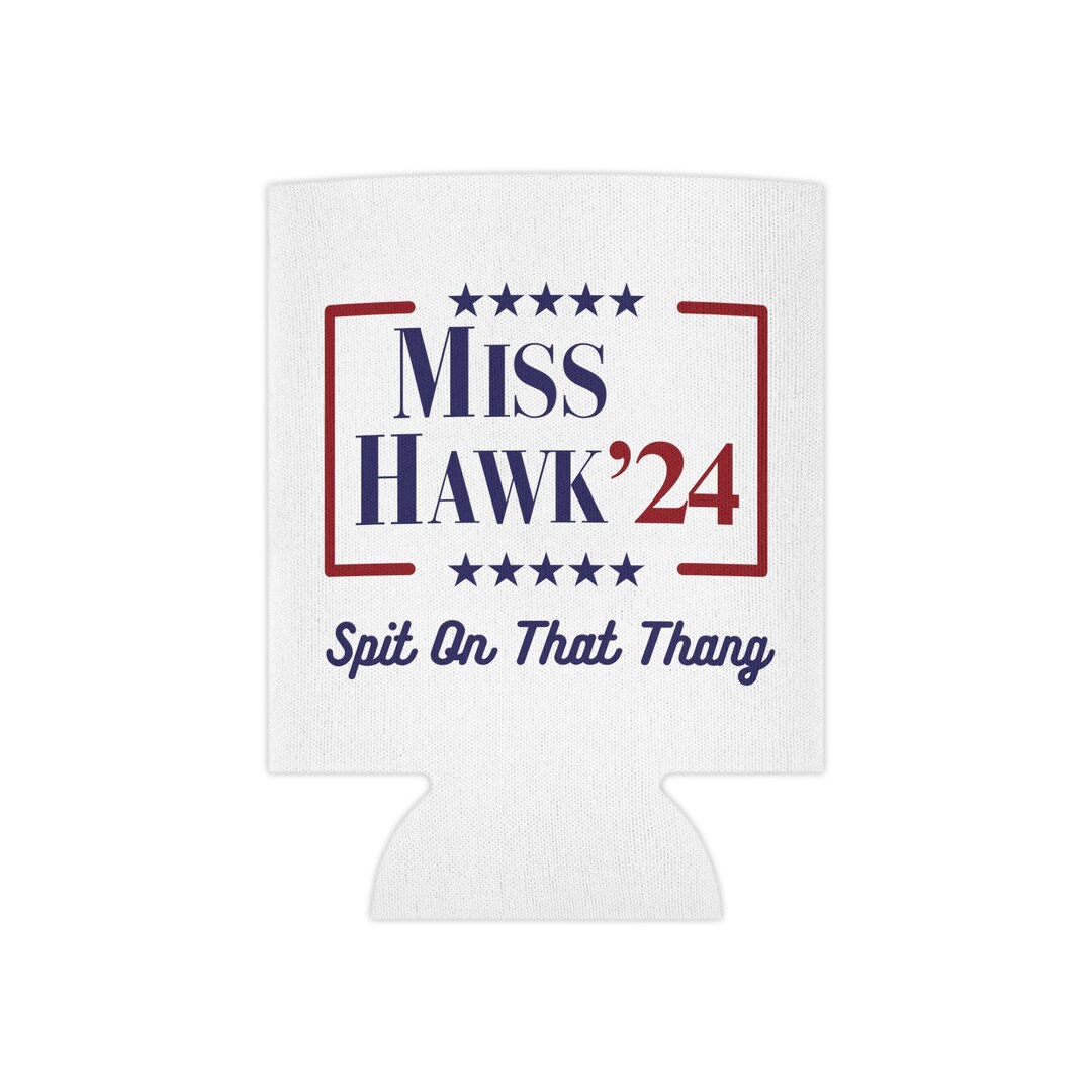 Miss Hawk Tuah 2024 Spit On That Thang Beer Can Seltzer Cooler Koozie ...
