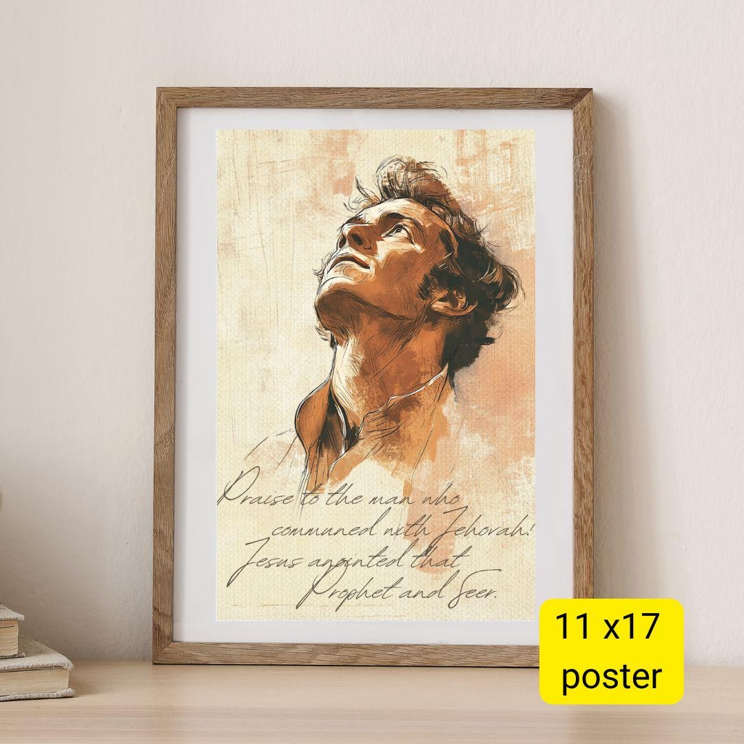 Joseph Smith Poster | 11x17 Printable PDF | LDS Wall Art | Praise to ...