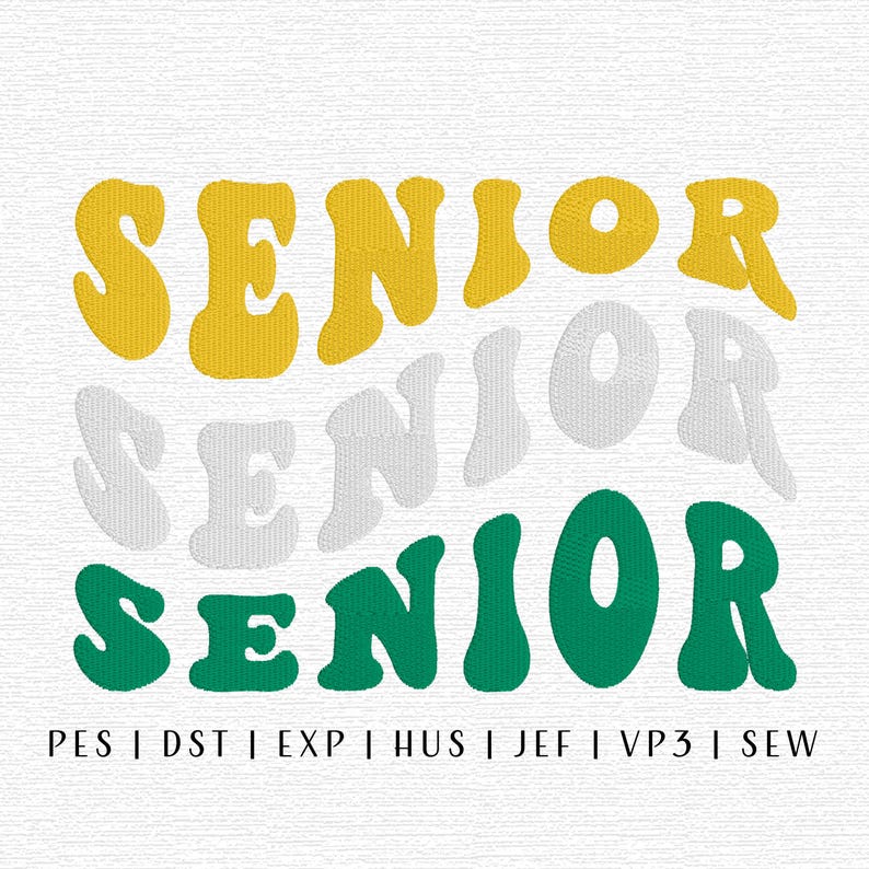 Senior Embroidery Design File, Groovy Senior, Trending Embroidery File ...