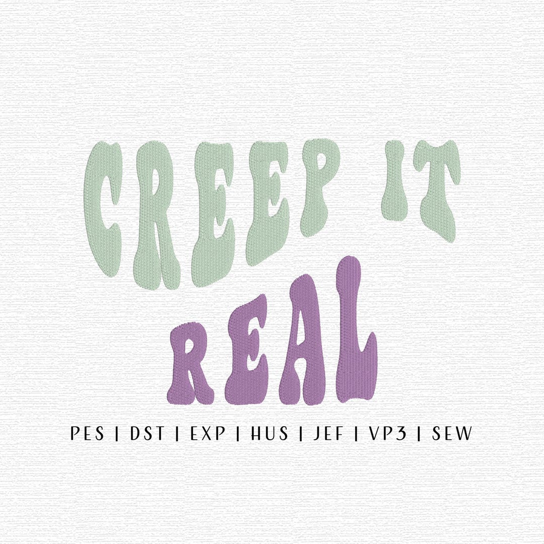 Creep It Real Embroidery Design File, Trending Embroidery, Trendy ...