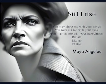 Still I Rise Poem, Maya Angelou Poem Printable, Confidence Poster, Self ...