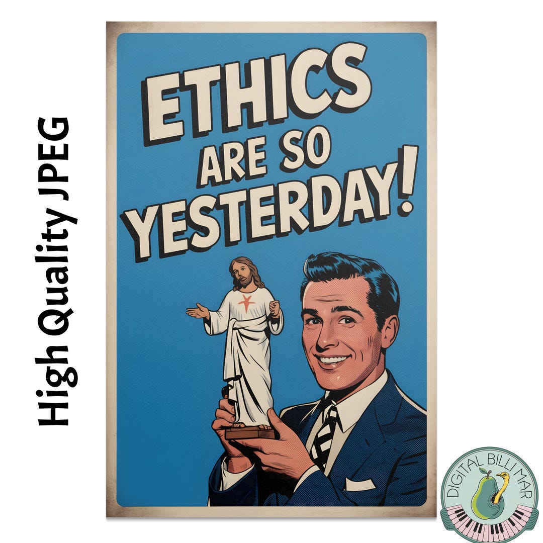 Retro Ethics Are so Yesterday Poster, Vintage Style Art Print, Humorous ...