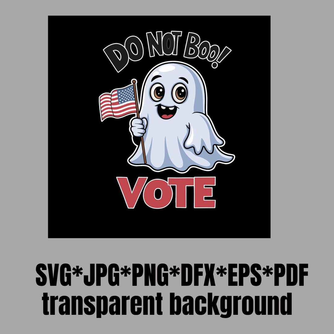 Do Not Boo VOTE Election Digital Download Political Quote Cartoon SVG ...