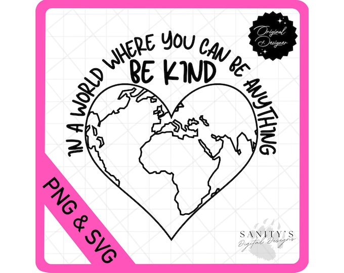Pink Shirt Day Png, Svg, Be Kind Png, in A World Where You Can Be ...