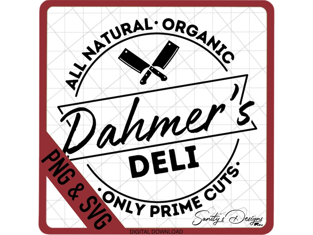 Dahmers Deli Svg, Png, True Crime, Halloween, Instant Download, SVG ...