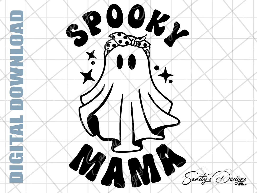 Spooky Mama Ghost Mama Halloween Cute SVG Format PNG - Etsy