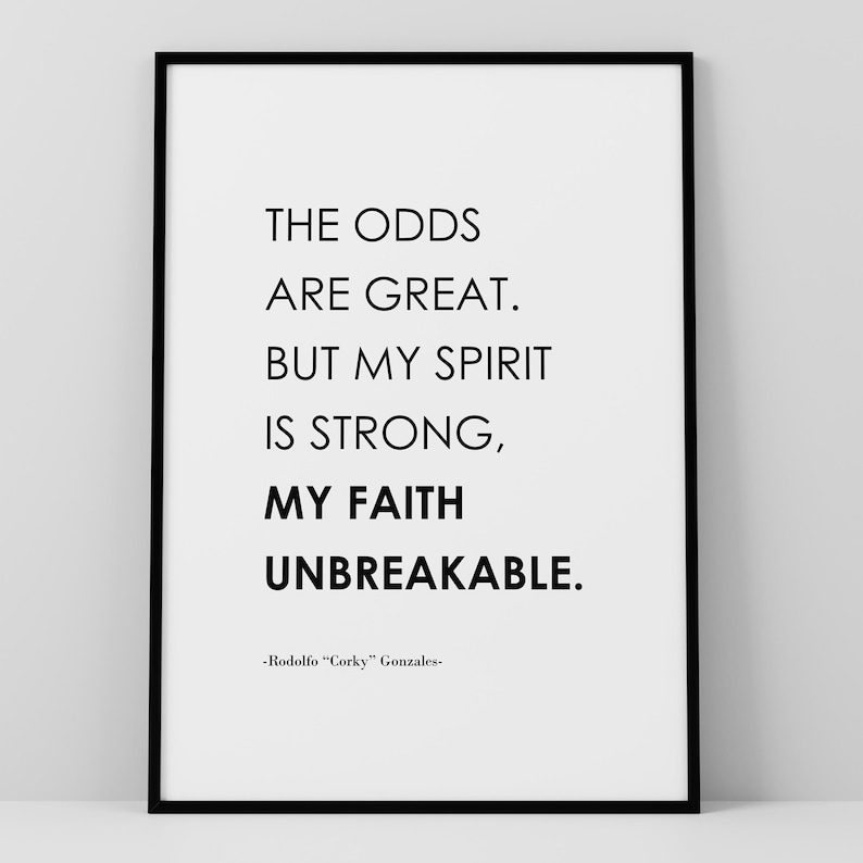 Rodolfo “corky” Gonzales Quote Poster: Inspirational Wall Art (digital ...