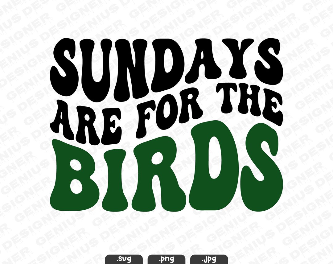 Sundays Are for the Birds SVG, PNG | Eagles Retro Png | Philly Retro ...
