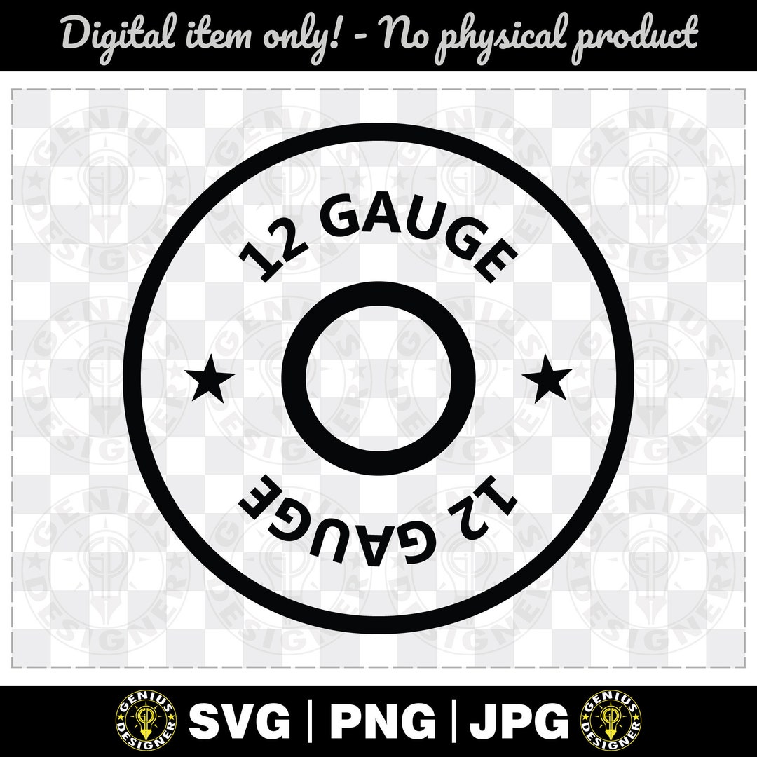 12 Gauge Clipart Bullet | 12 Gauge Cut File Svg Png Jpg | Cricut ...