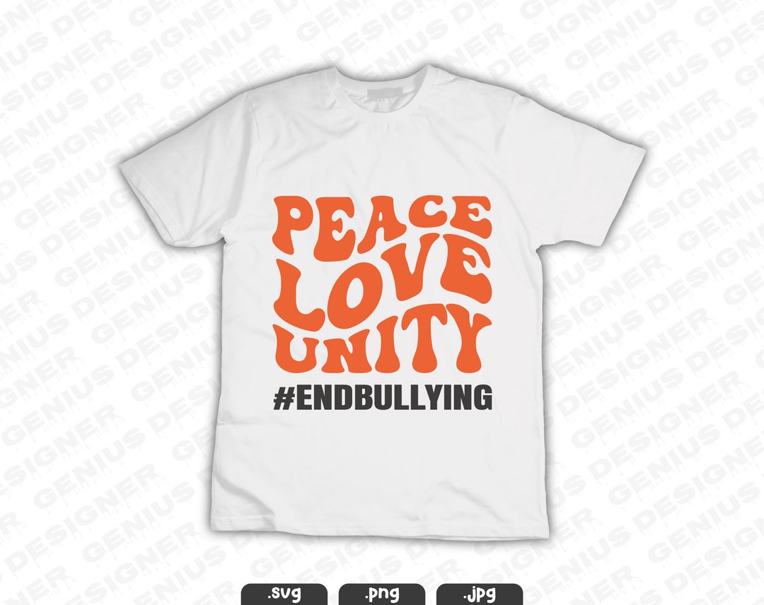 Peace Love Unity SVG | Harmony Day Svg Png | Unity Day Shirt SVG | Stop Bullying Svg | Orange ...