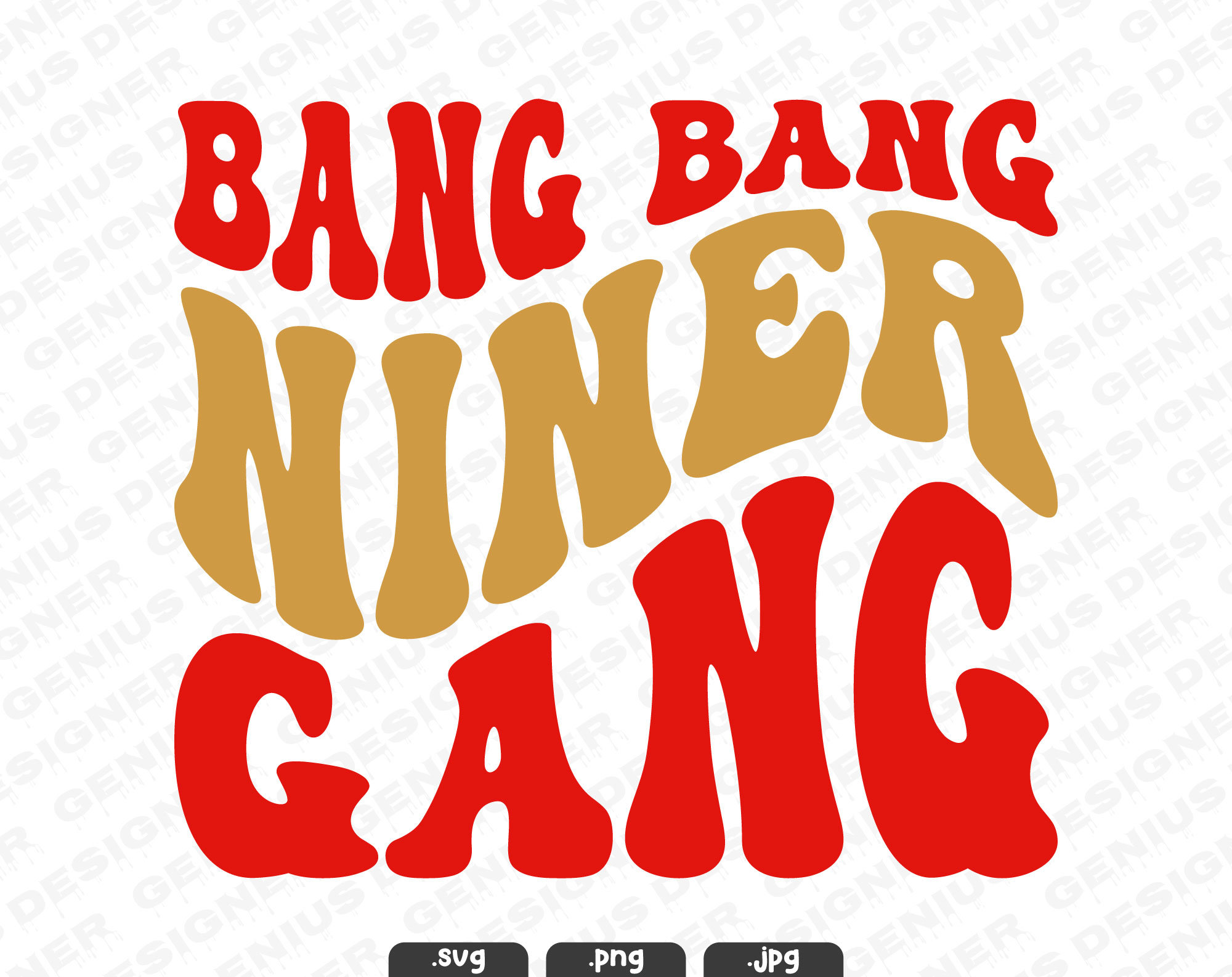 49ers Football Bang Bang Niner Gang SVG Files for Cricut | San ...