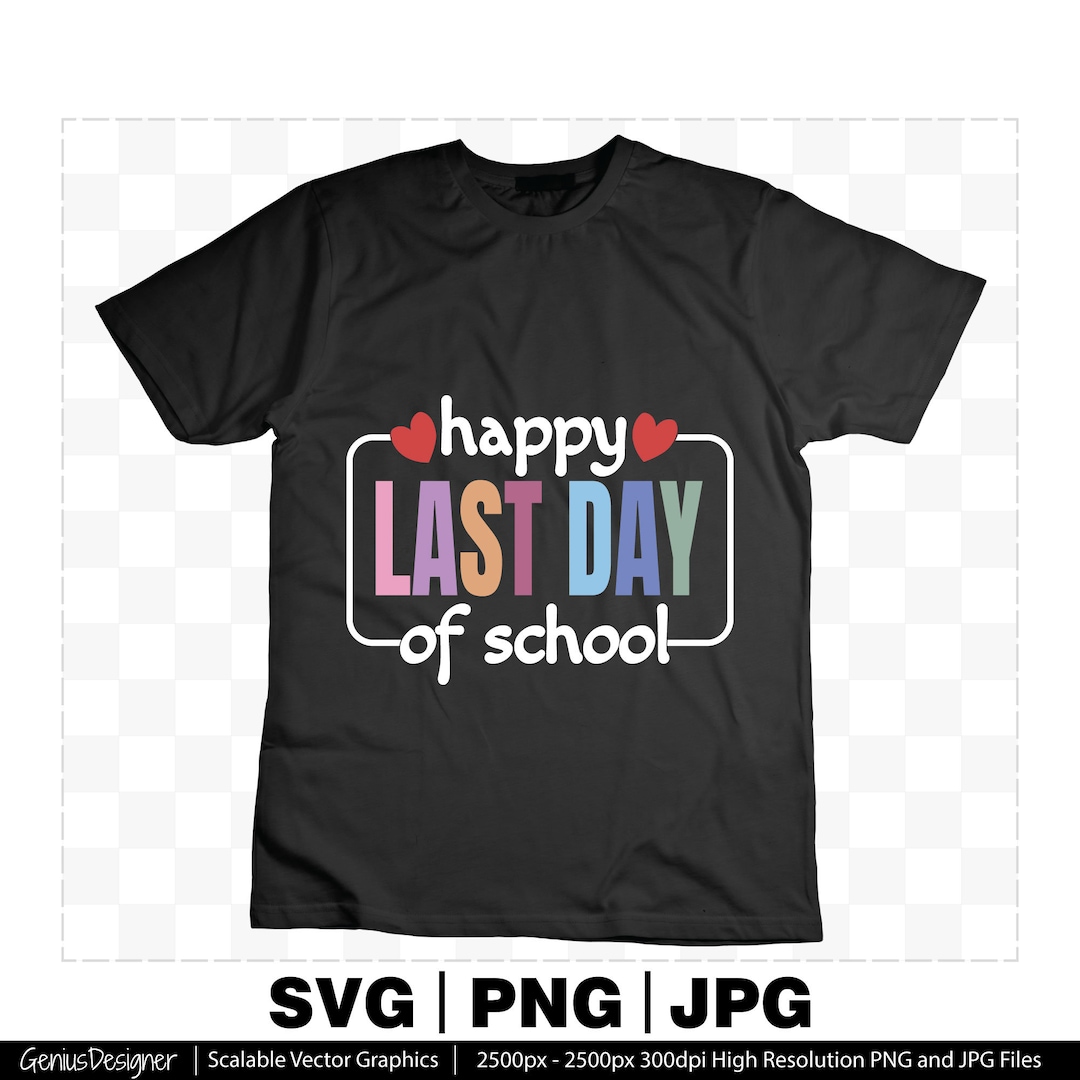 Happy Last Day of School Png : School Print, End of School, Summer ...