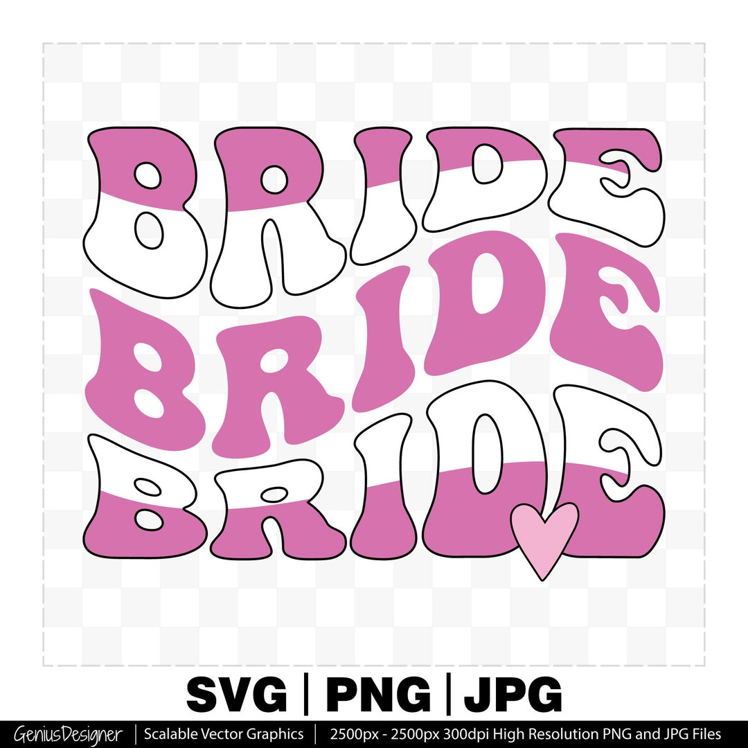 Bride Wavy Text Svg, Bride Colorful Stacked Wavy Letters, Bride Groovy ...
