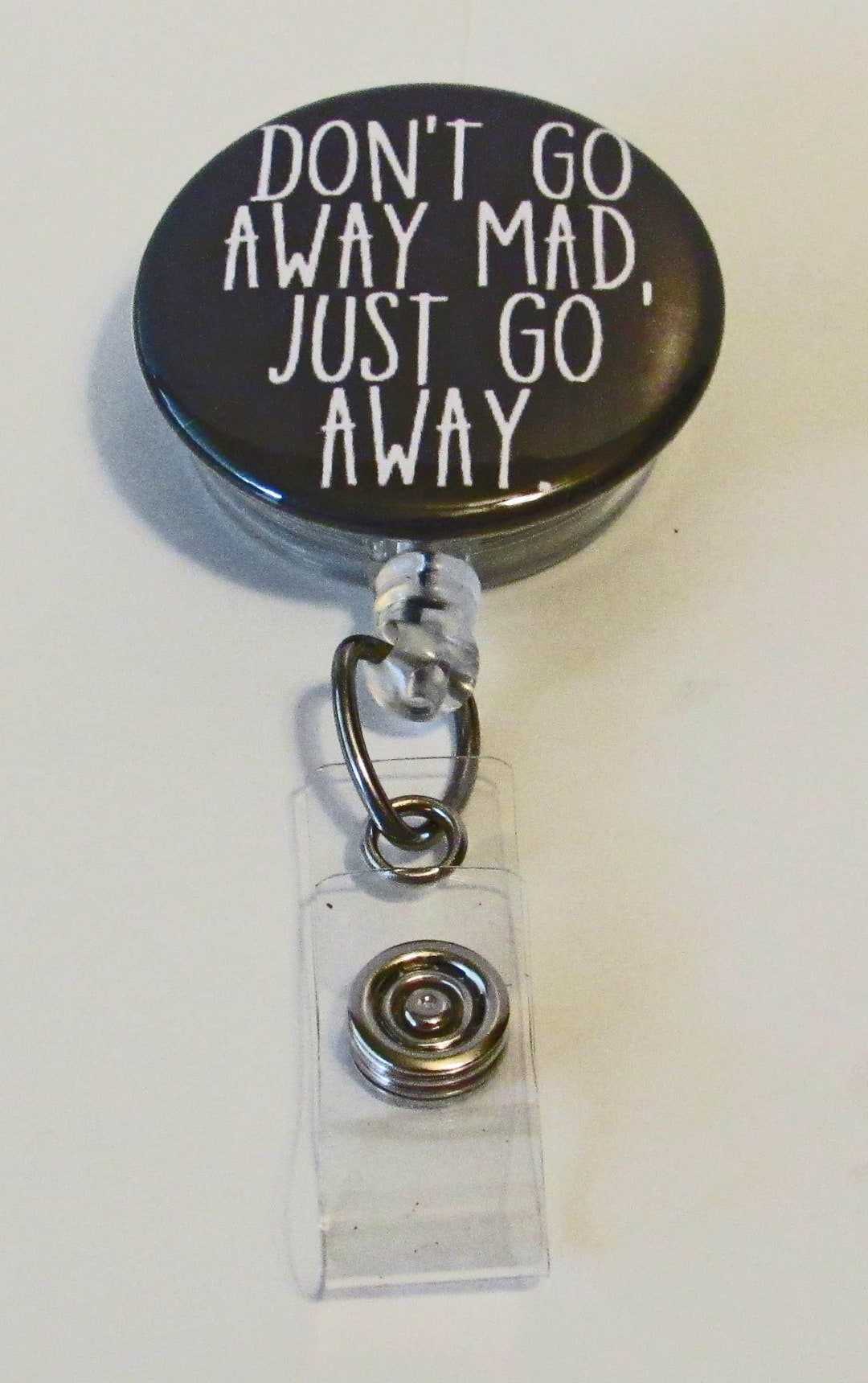 Sassy Snarky Black and White Just Go Away Badge Clip Badge Reel Great ...