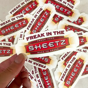 Freak in the Sheetz Glossy Die Cut Sticker - Etsy