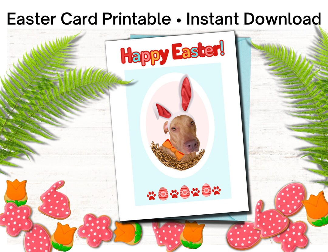 Easter Card Printable, Funny Dog Easter Card. Cute Pitbull Easter Card ...