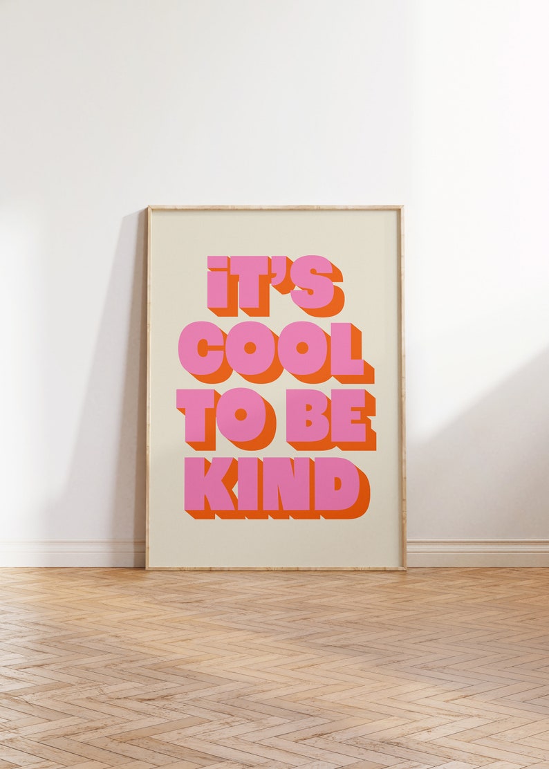 Its Cool to Be Kind, Typography Quote Poster, Aesthetic Poster, Trendy ...