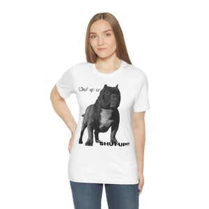 Stack up OR SHUT UP!!! American Bully T-shirt, Bully Enthusiast, Bully ...