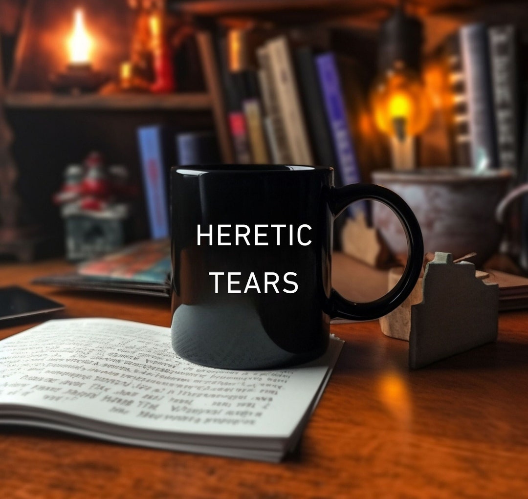 Reformed Theology Coffee Mug - Heretic Tears Design - Perfect Gift for ...