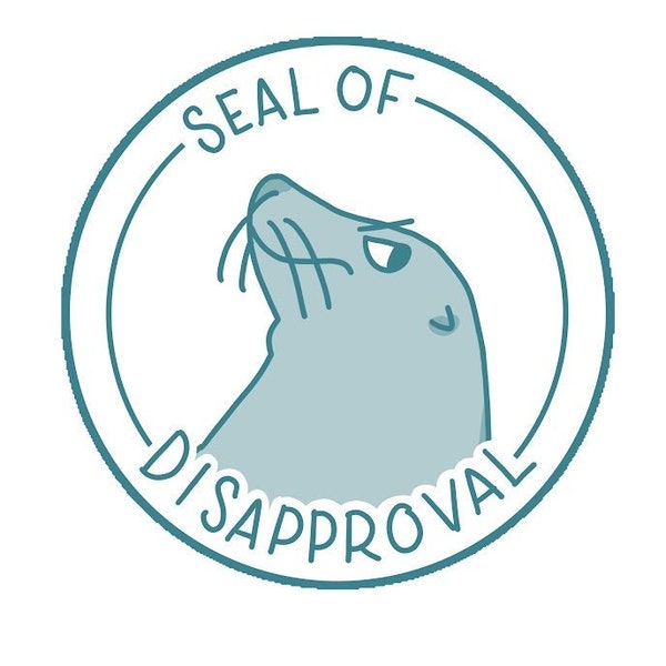 Seal of Disapproval - Etsy
