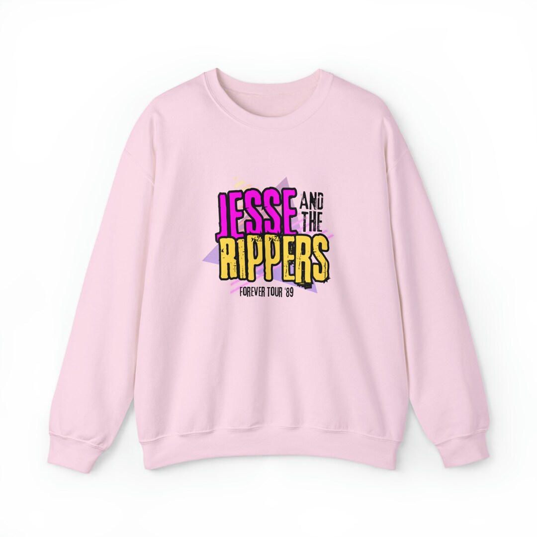 Jesse and the Rippers Crewneck Sweatshirt Full House Funny 90s Stuff ...