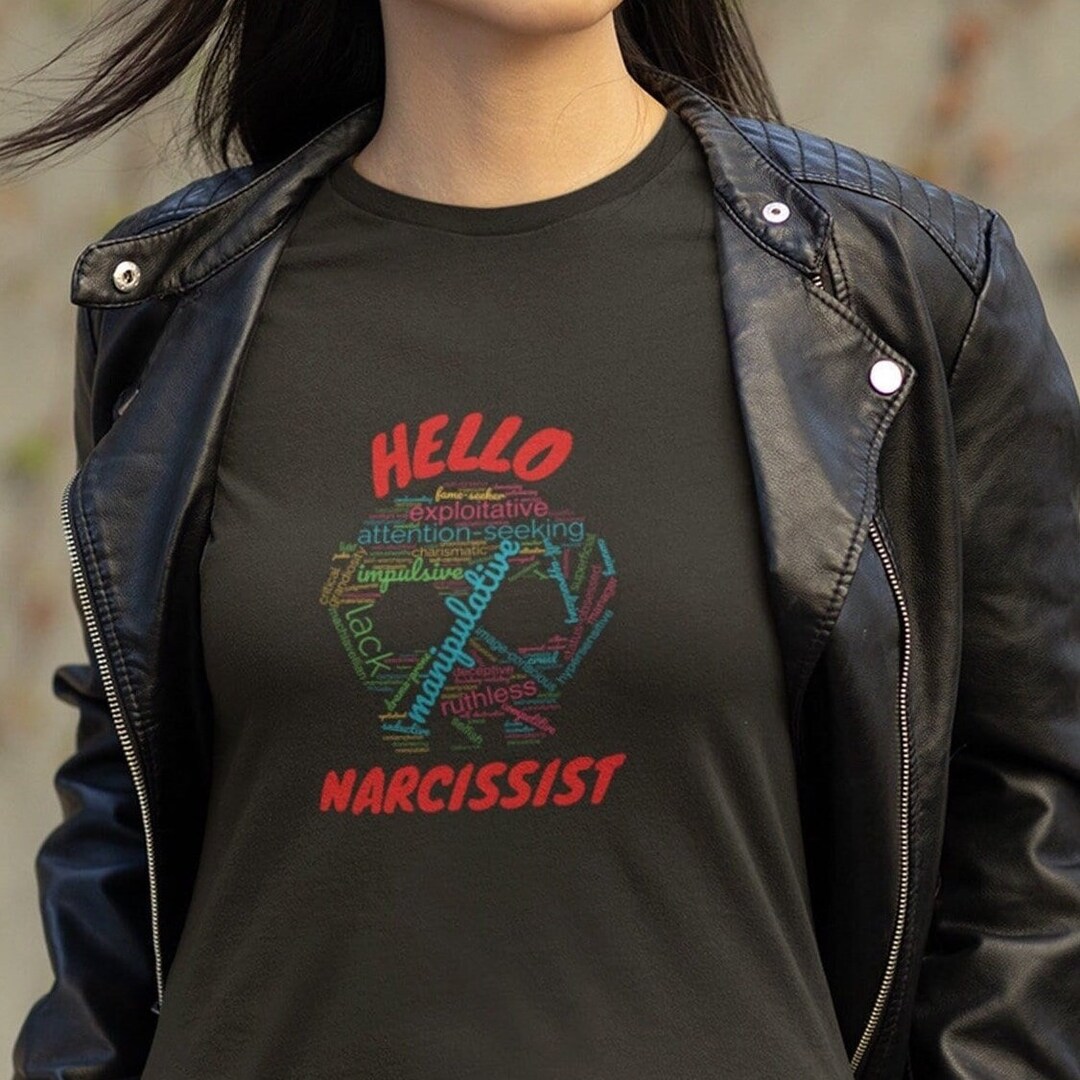 Hello Narcissist Shirt, Words Describing a Narcissist, Narcissist Humor ...