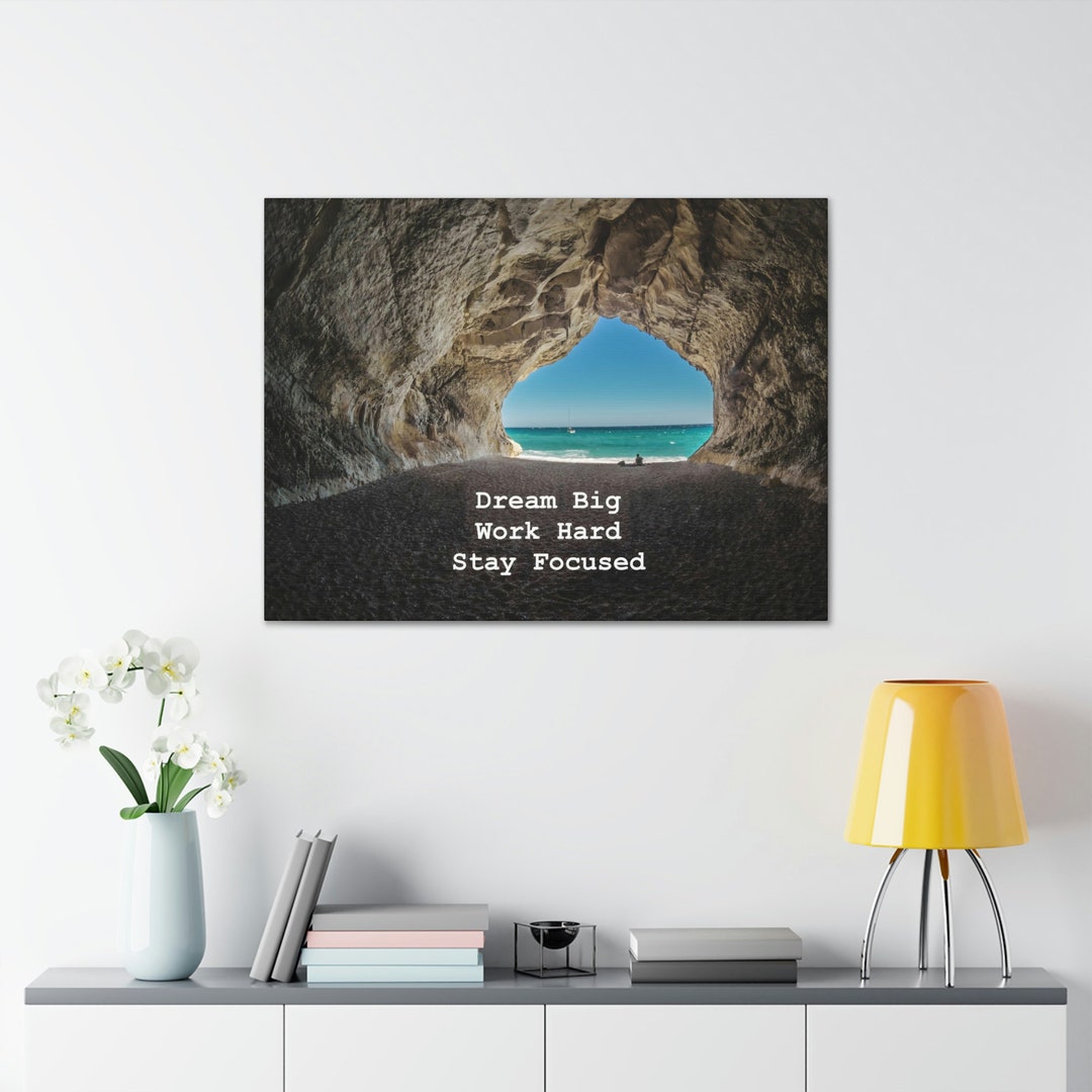 Dream Big, Work Hard, Stay Focused Art Print, Landscape Painting ...