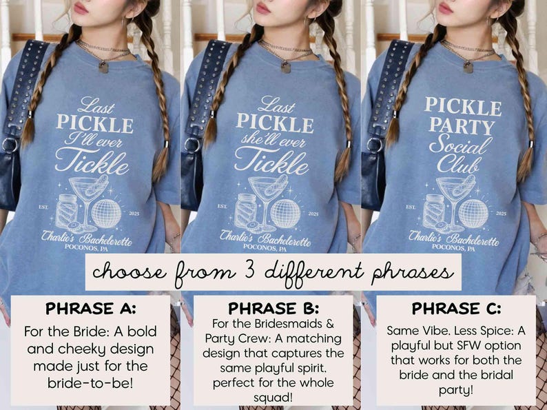 Last Pickle She'll Ever Tickle Custom Bachelorette Shirt Funny Pickle ...