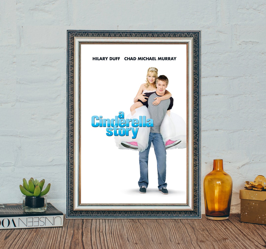 A Cinderella Story Movie Poster, A Cinderella Story Classic Vintage ...