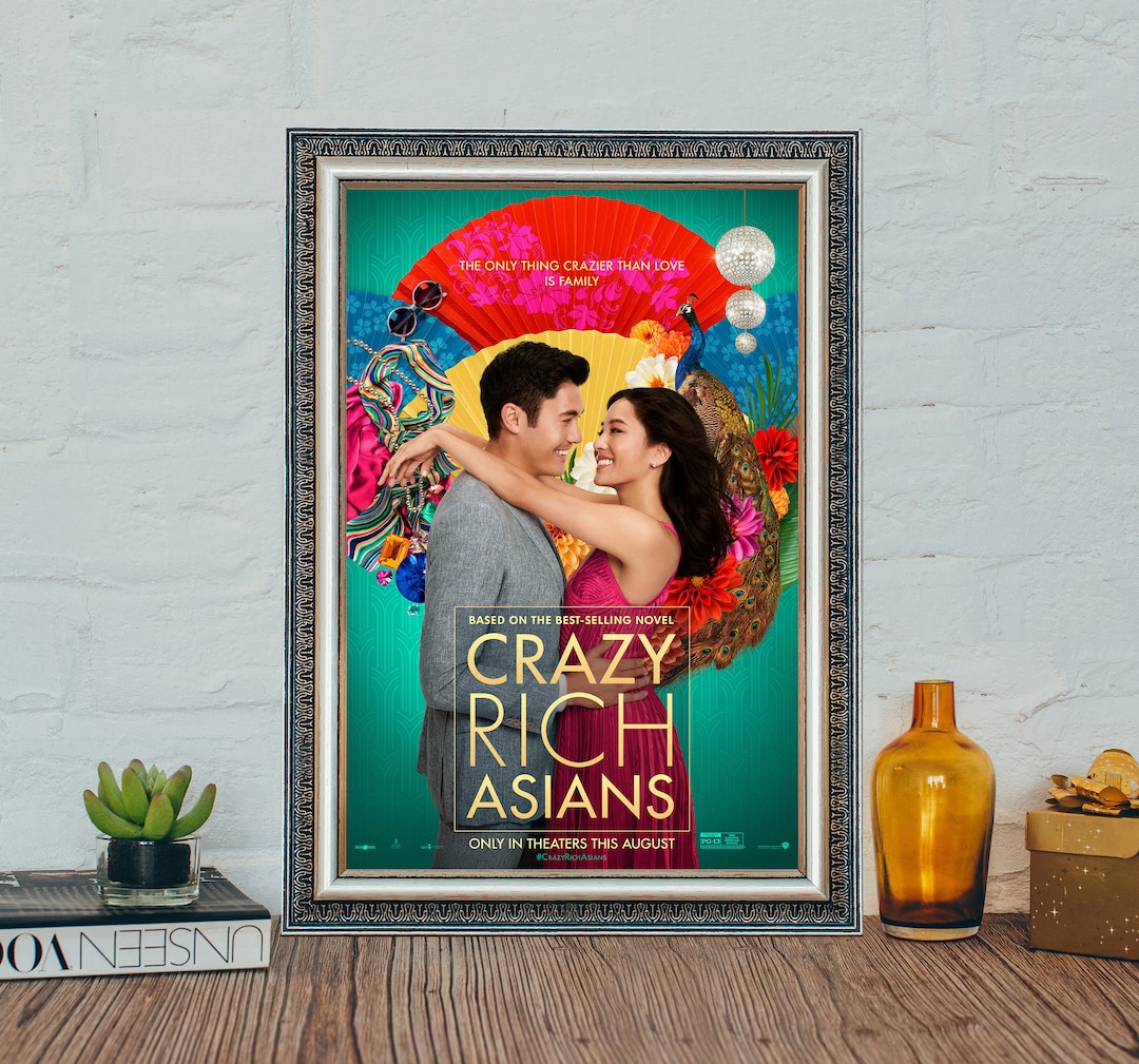 Crazy Rich Asians Movie Poster, Crazy Rich Asians (2018) Classic Movie ...