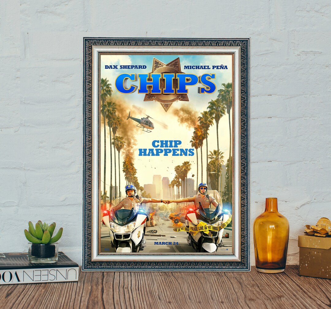 Chips (2017) Movie Poster, Chips Classic Vintage Movie Poster, Classic ...