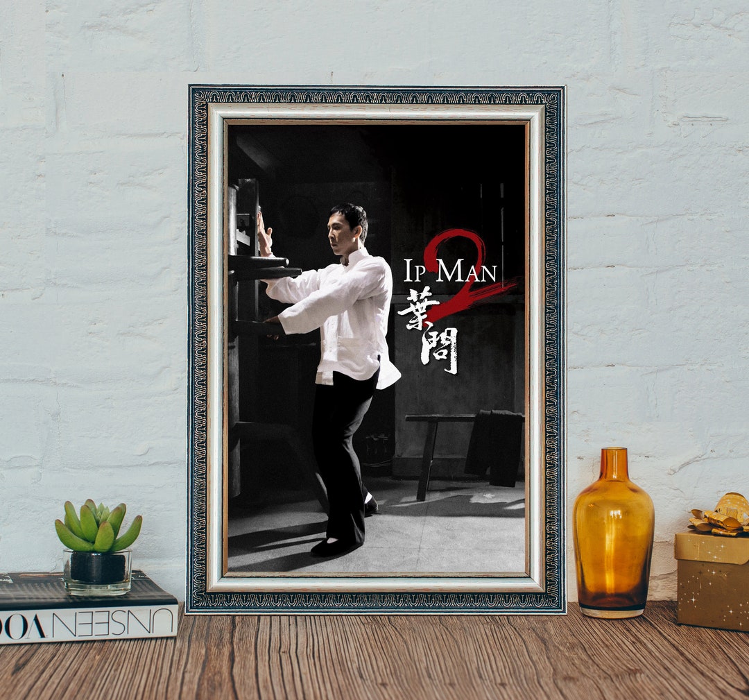 Ip Man 2 Movie Poster, Ip Man 2 (2010) Classic Movie Poster, Donnie Yen ...