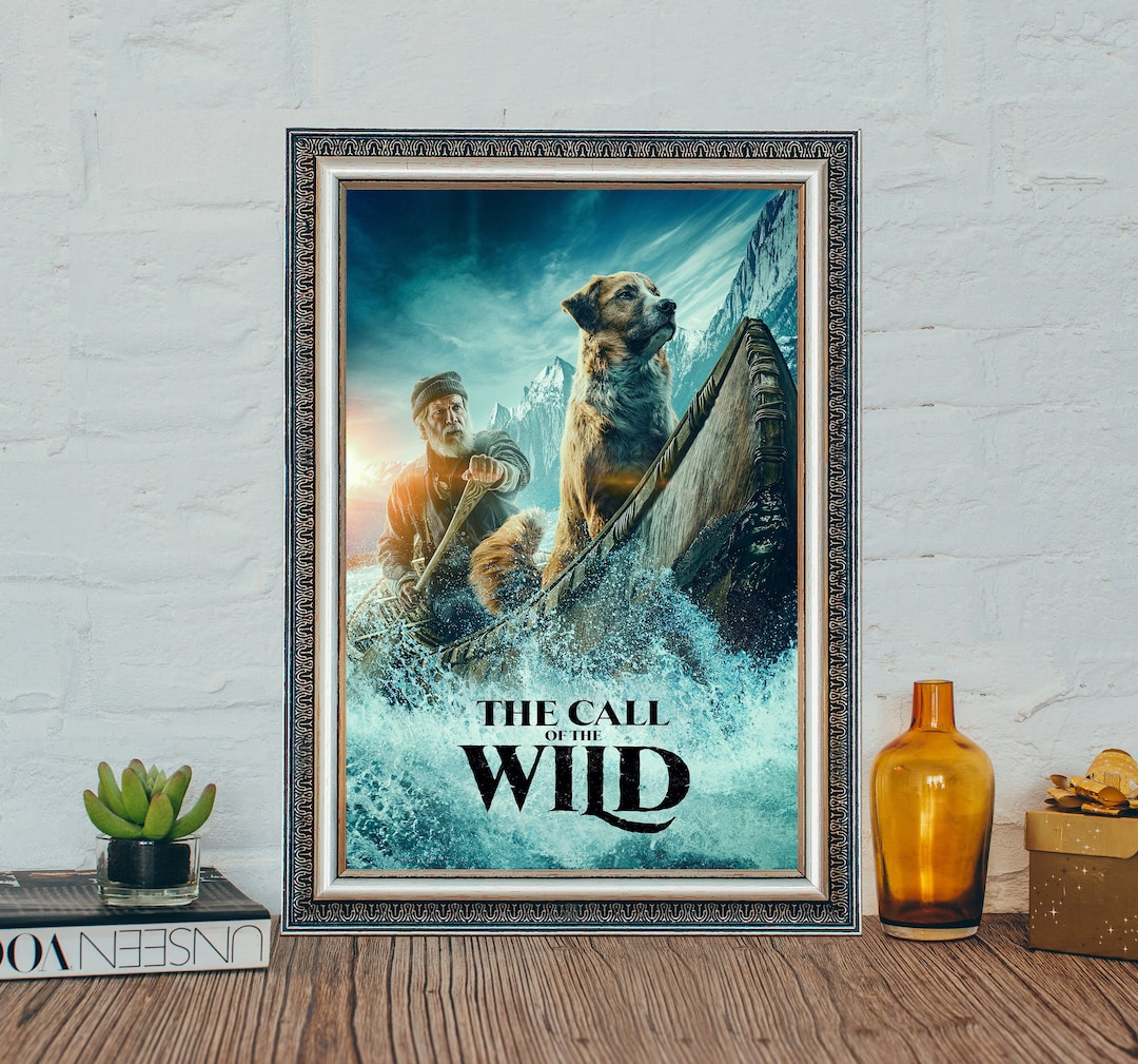 The Call of the Wild (2020) Movie Poster, the Call of the Wild Classic ...