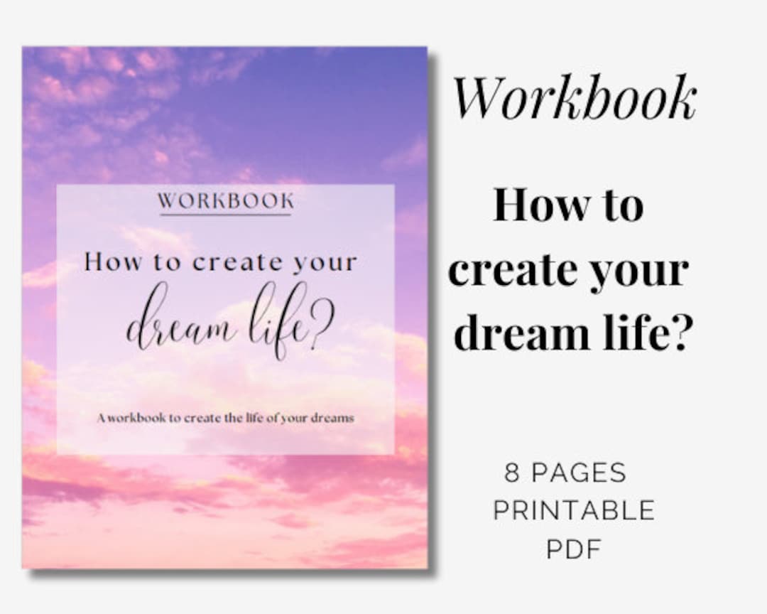 Workbook How to Create Your Dream Life Dream Life Planner, Life ...