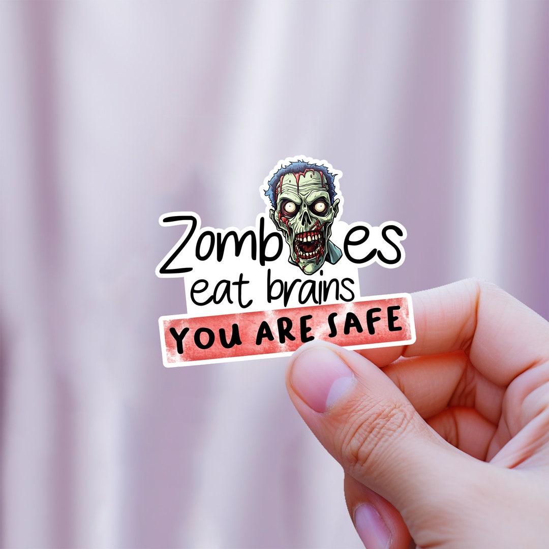 Zombie Meme Sticker Dark Humor Decal Sarcastic Quote and - Etsy