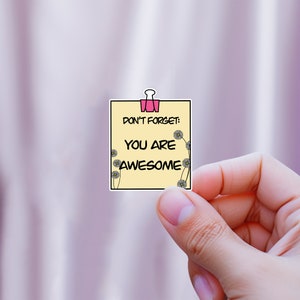 You Are Awesome Floral Reminder Sticker, Motivational, Positive ...