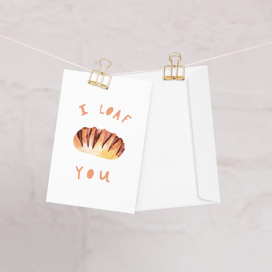 Greeting Card I Loaf You Funny Card for Him/her/couples/valentines Day ...