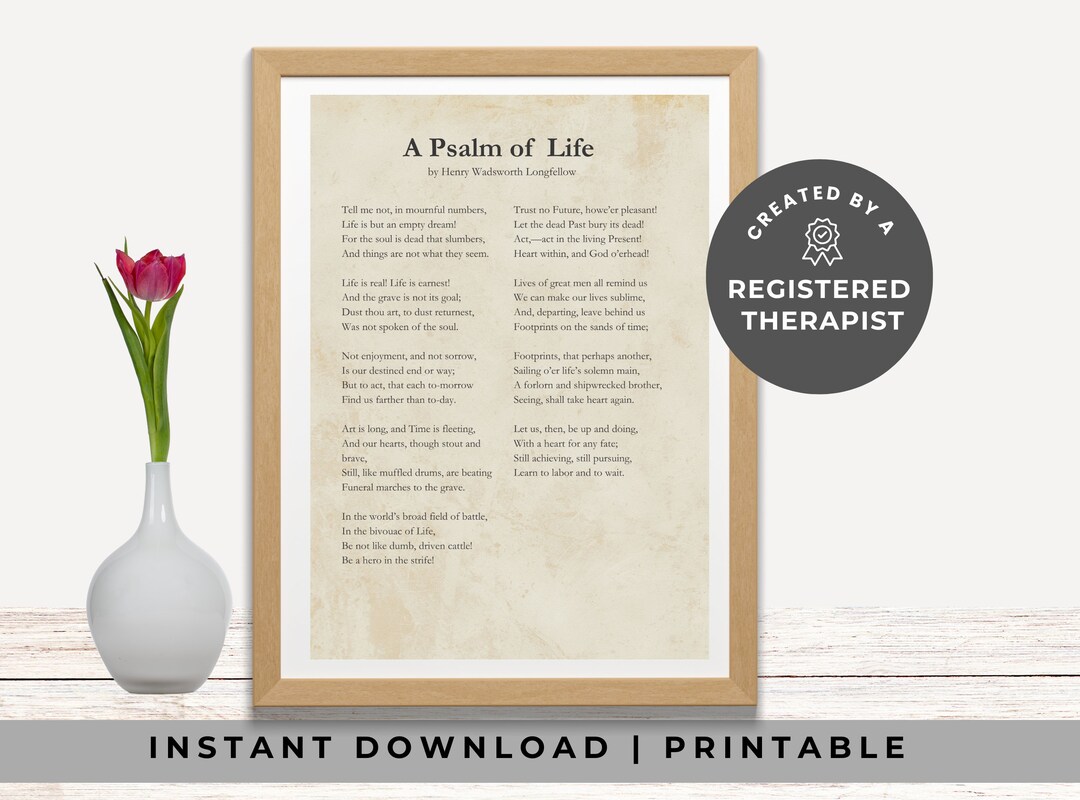 A Psalm of Life, Henry Wadsworth Longfellow, Poem About Life, Printable ...